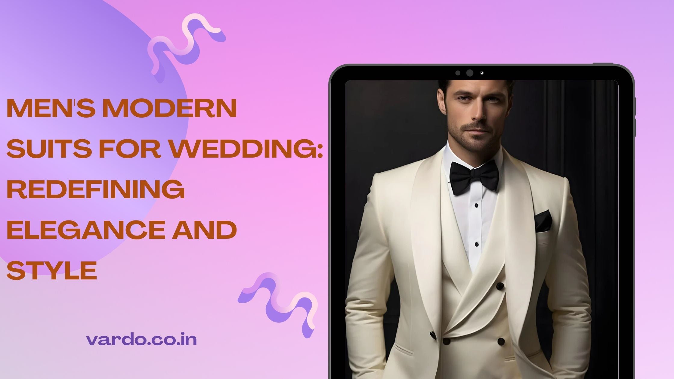 Men's Modern Suits For Wedding: Redefining Elegance And Style – VARDO